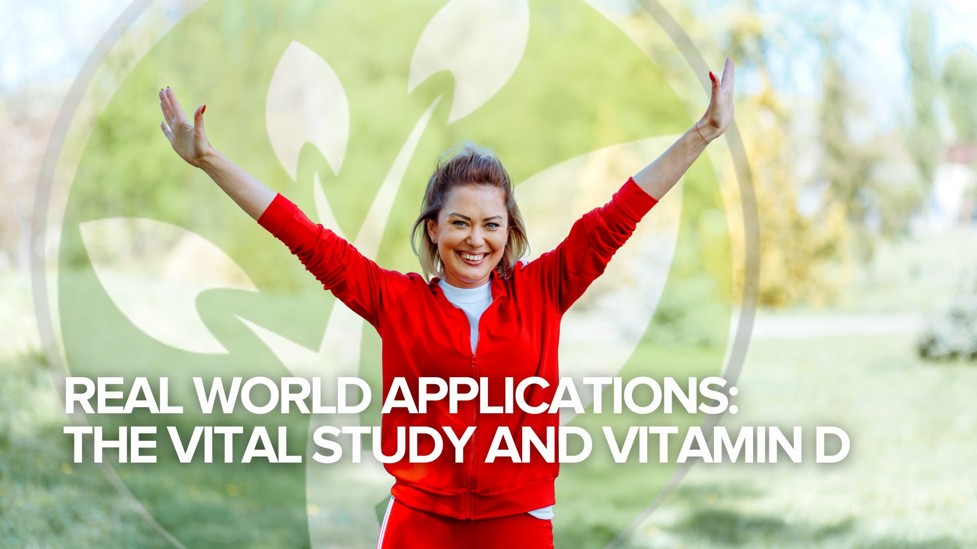 Real World Applications: the VITAL Study and Vitamin D - MagicDichol.info