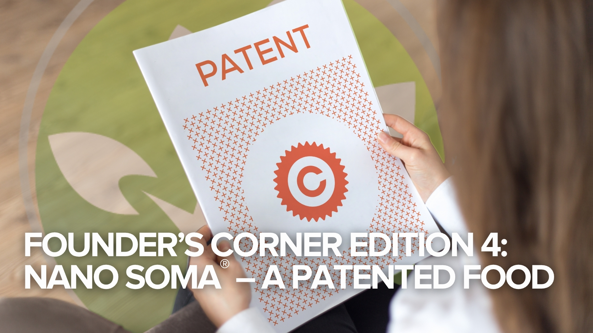 Founder’s Corner Edition 4: NANO SOMA® – A Patented Food - MagicDichol.info